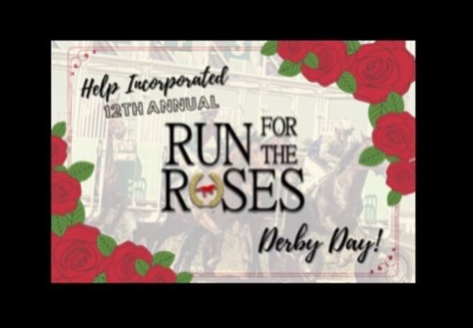 Run for the Roses – Help, Inc
